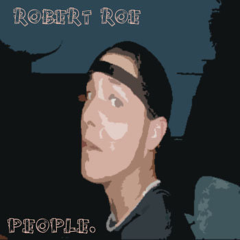 People. | Robert Roe