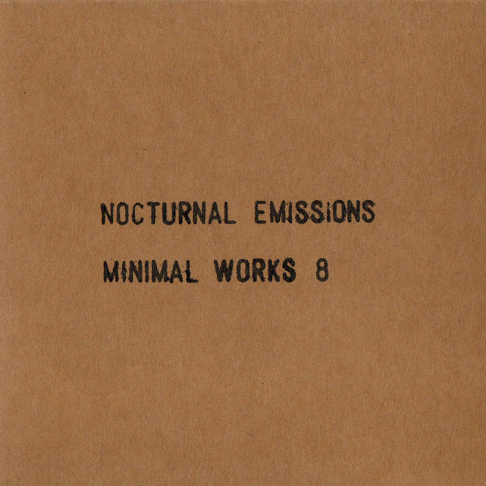 Minimal Works 8 | Nocturnal Emissions