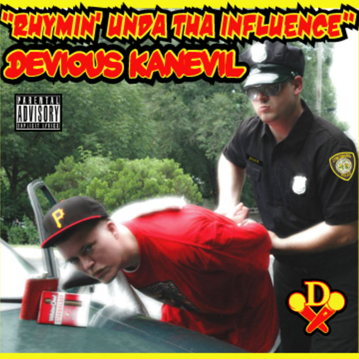 Rhymin' Unda Tha Influence | Devious Kanevil