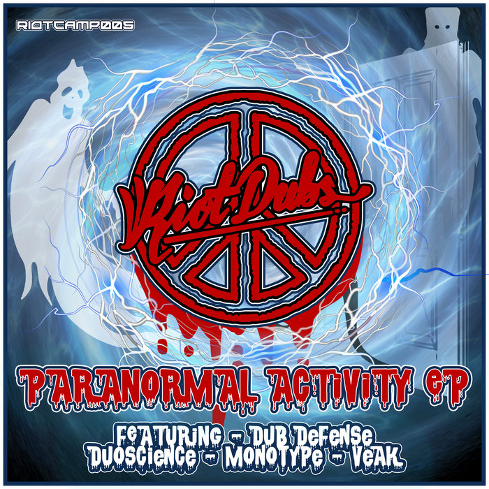 Paranormal Activity EP | Riot Dubs