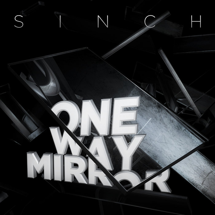 One Way Mirror | Sinch