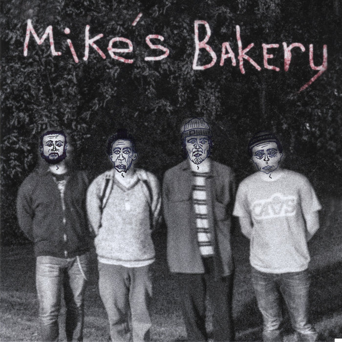Mike's Bakery - EP | Mike's Bakery