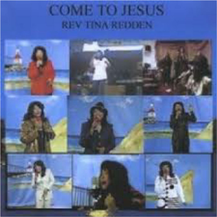 Come To Jesus | Rev Tina Redden