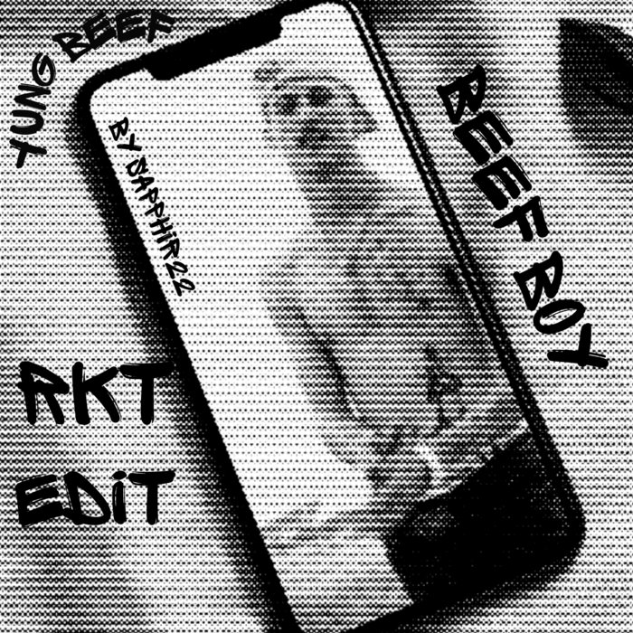YUNG BEEF - BEEF BOY [SAPPHIR22 RKT EDIT] | SAPPHIR 22