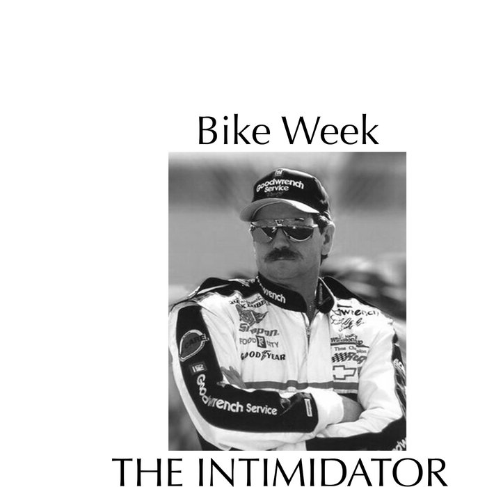 THE INTIMIDATOR | Bike Week