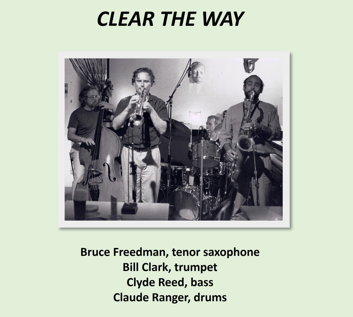 Clear the Way | Bruce Freedman Quartet | Condition West Recordings