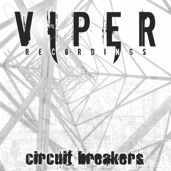 Circuit Breakers Part 1 | Viper Recordings