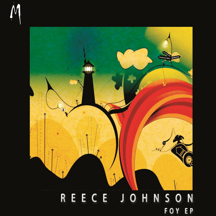 Reece Johnson - Foy EP | Reece Johnson, Melodymann | Melodymathics