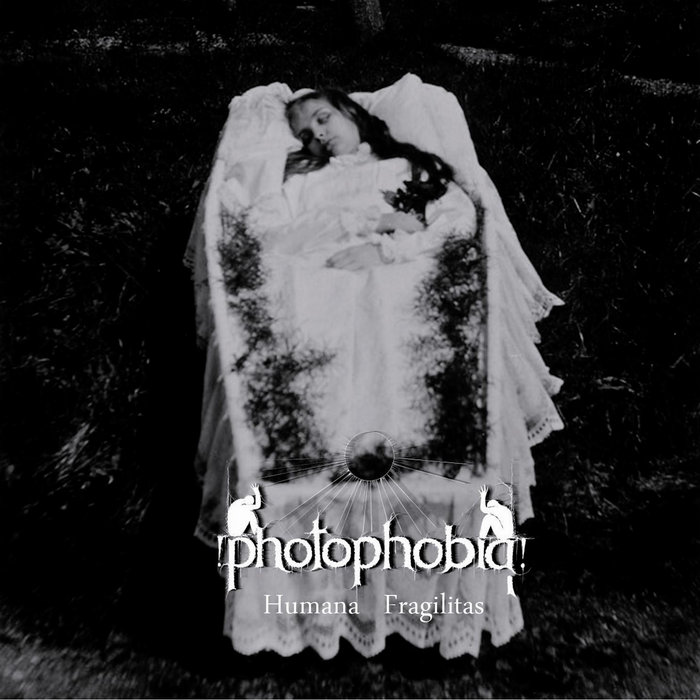 Humana Fragilitas | Photophobia | Immortal Frost Productions