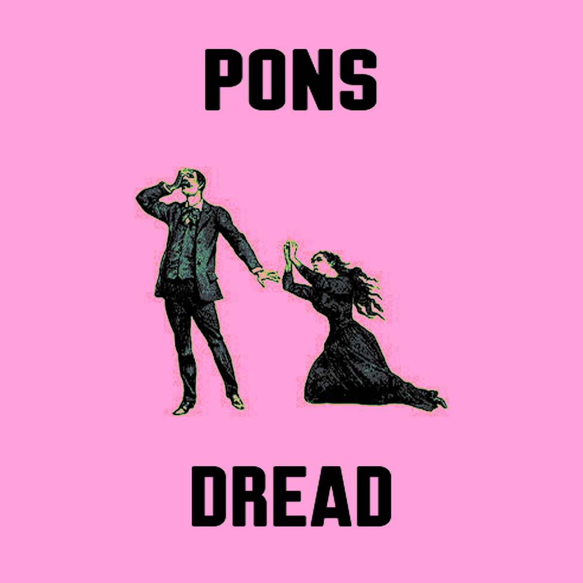 Dread | Pons