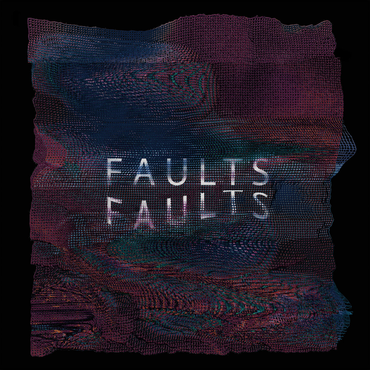Faults EP | Faults
