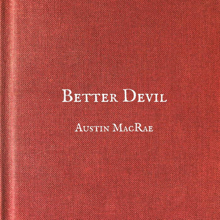 Better Devil | Austin MacRae