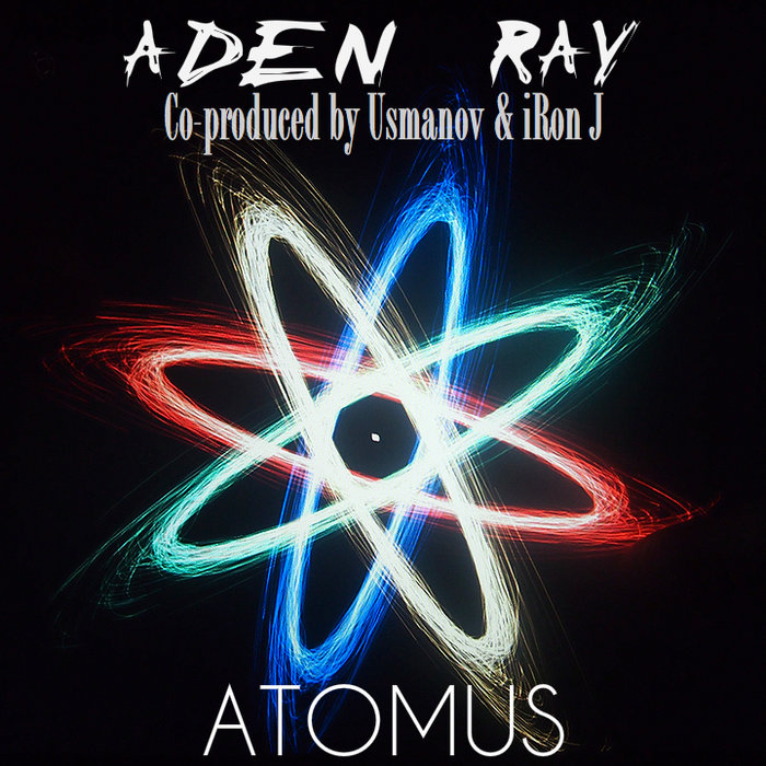 Atomus | Aden Ray