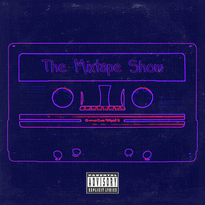 The Mixtape Show | Bryce Breckenridge