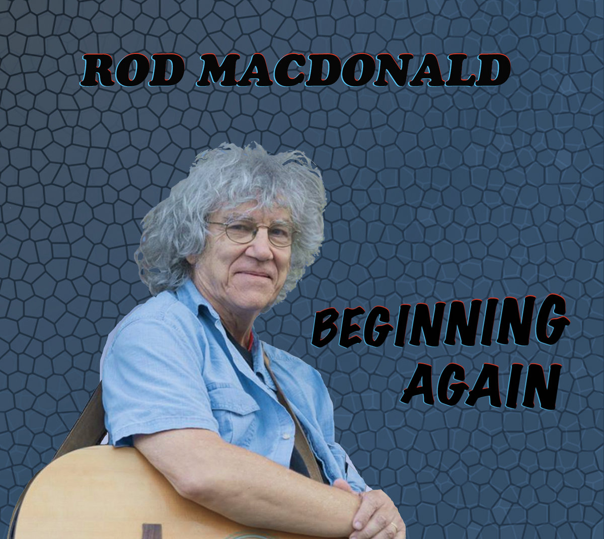 Beginning Again | Rod MacDonald
