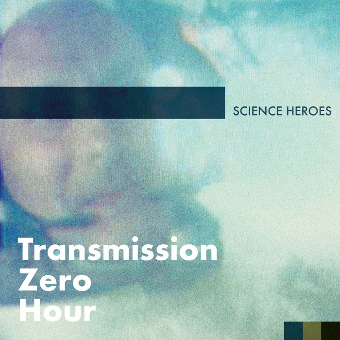 Transmission Zero Hour | Science Heroes