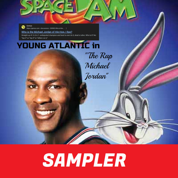 The Rap Michael Jordan Sampler | Young Atlantic | Serb Records