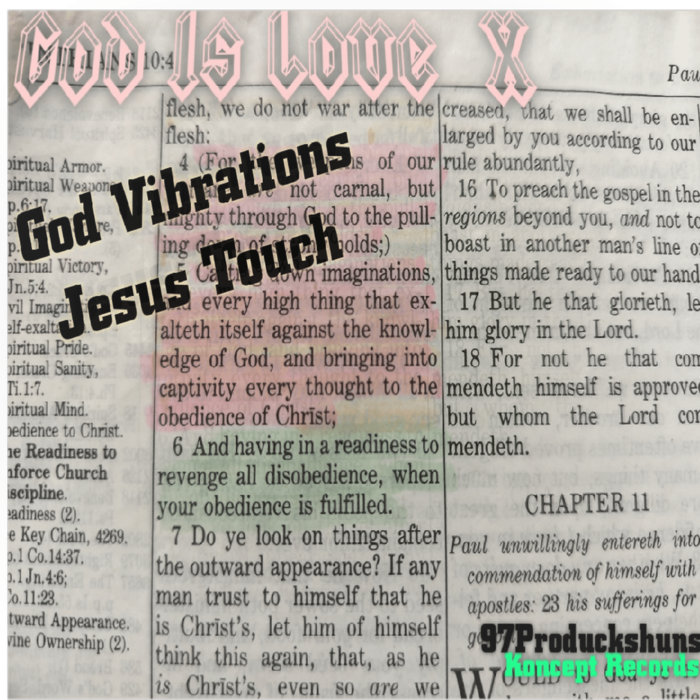 God is Lord X God Vibrations Jesus Touch | Earthadox Lenzmen #4