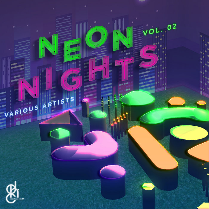 Neon Nights, Vol 02 | Various Artists | Deep House Cats (SA)