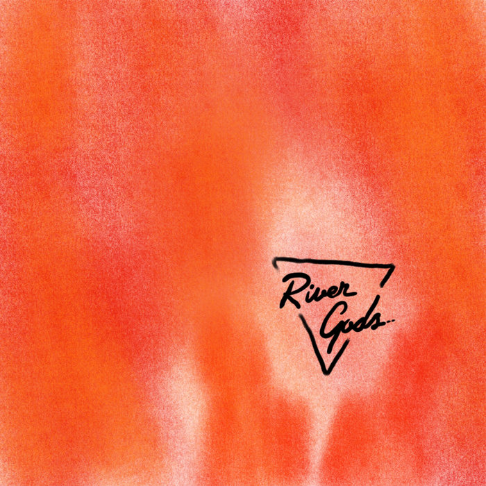 Demos | River Gods