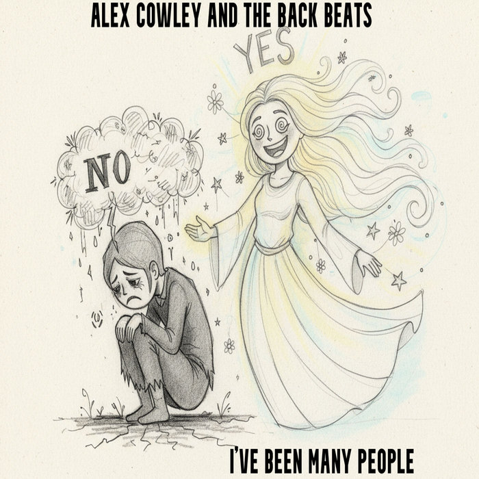 I've Been Many People | Alex Cowley and the back beats