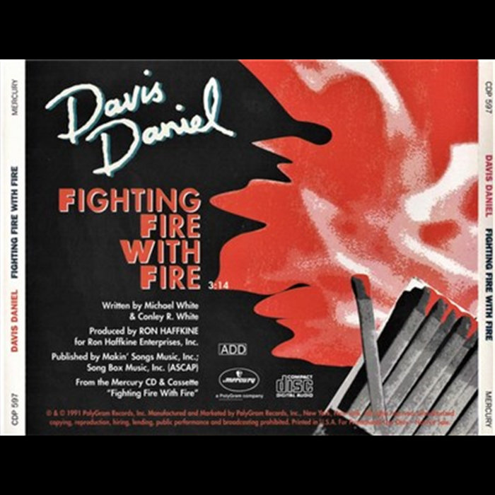 Fighting Fire With Fire | Davis Daniel