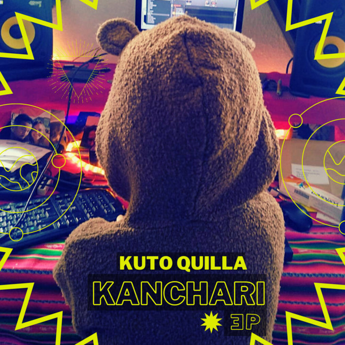 Kanchari EP | Kuto Quilla