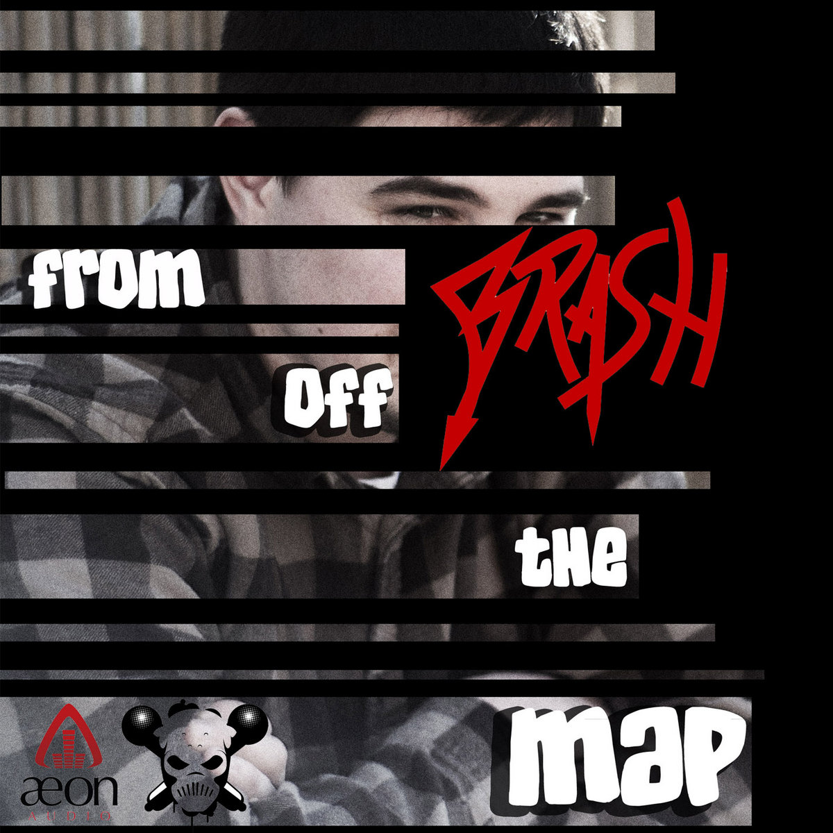 From off the Map | Brash