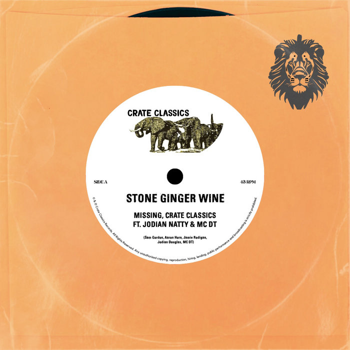 Stone Ginger Wine | Crate Classics & Missing ft Jodian Natty & MC DT ...