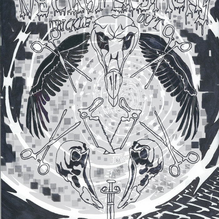 Trickle Out EP | Necroplasticity
