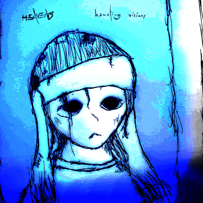 Haunting Visions | heavens