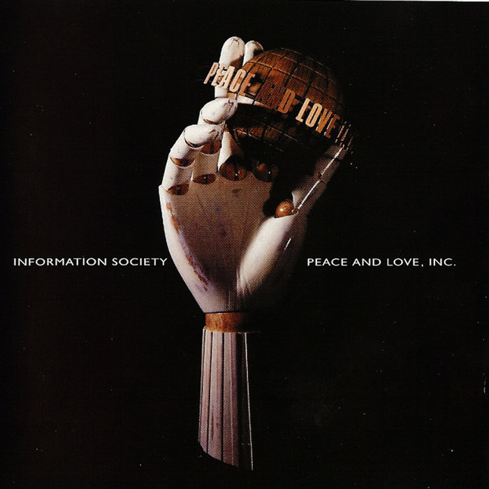 Peace And Love, Inc. | Information Society