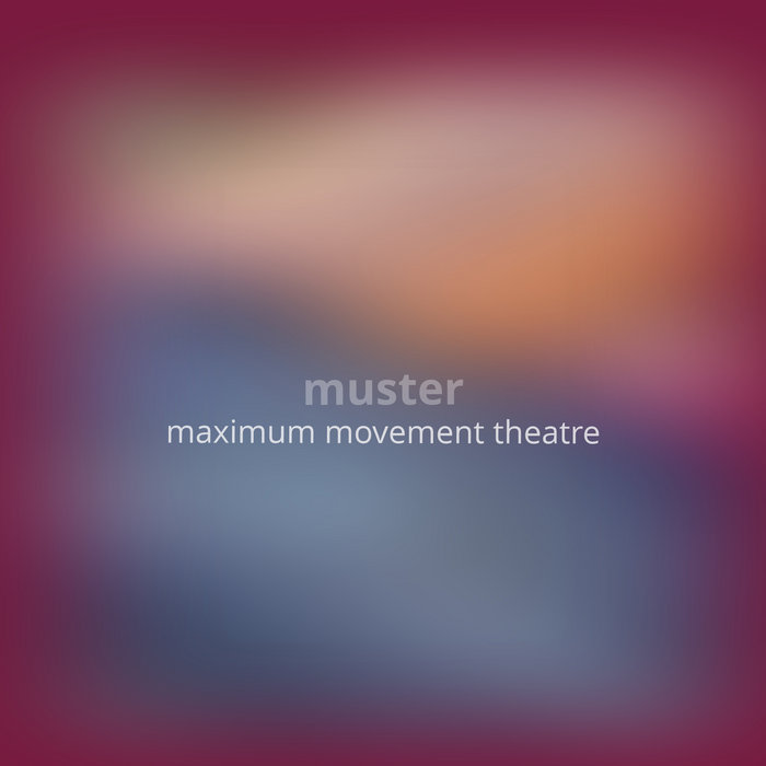 muster | maximum movement theatre