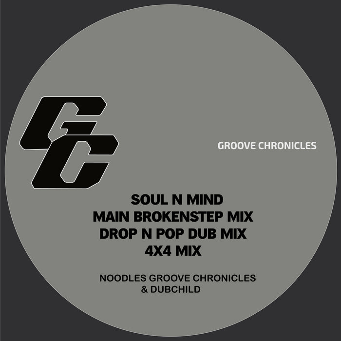 Groove chronicles:Soul N Mind Brokenstep /4X4/Uk Garage [NEW ...