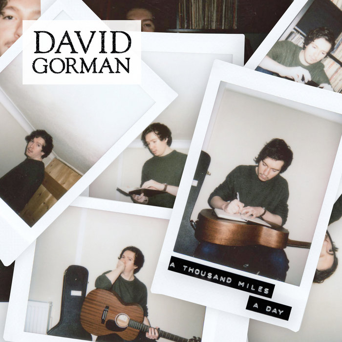 A Thousand Miles A Day | David Gorman
