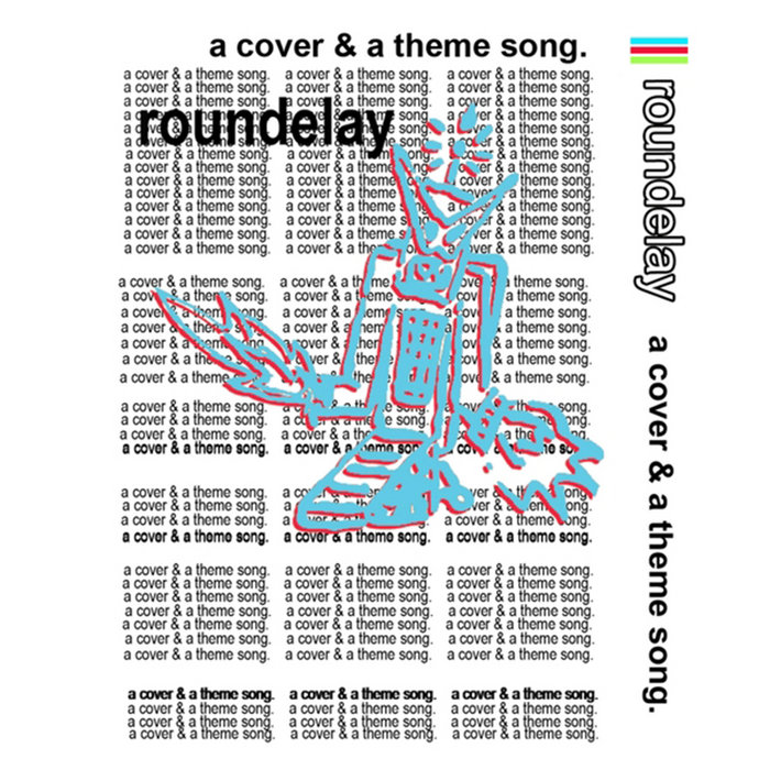 a cover & a theme song | Roundelay