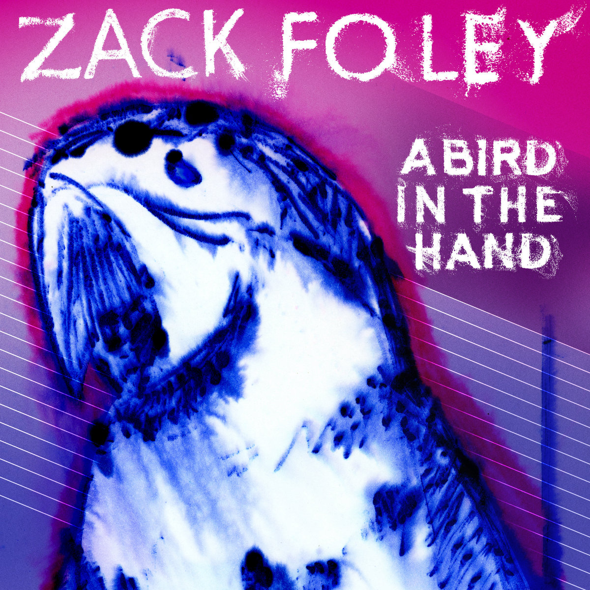 A Bird in the Hand | Zack Foley