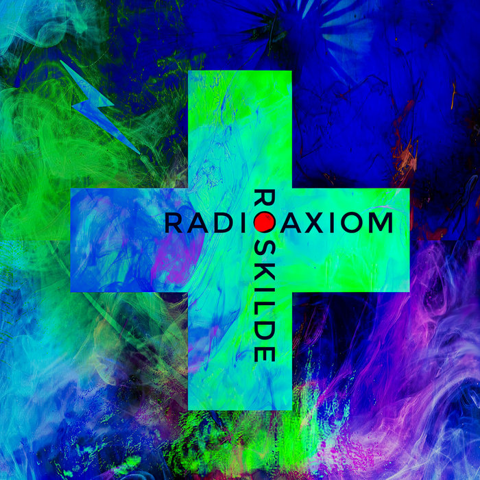 Roskilde | Radioaxiom | Bill Laswell