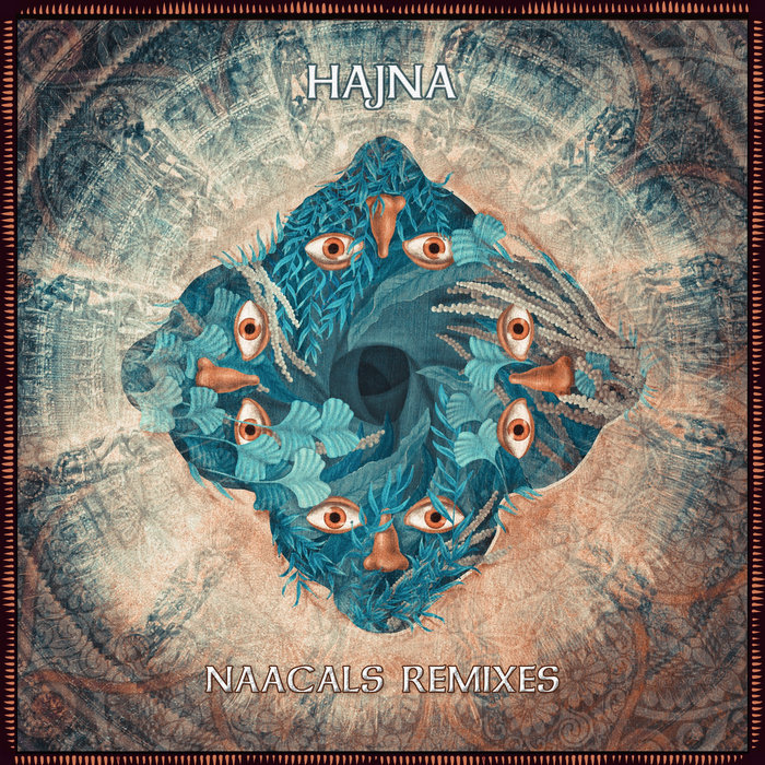 Naacals Remixes | Hajna