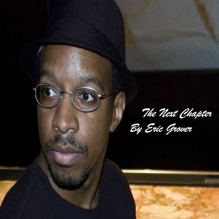 The Next Chapter | Eric Grover