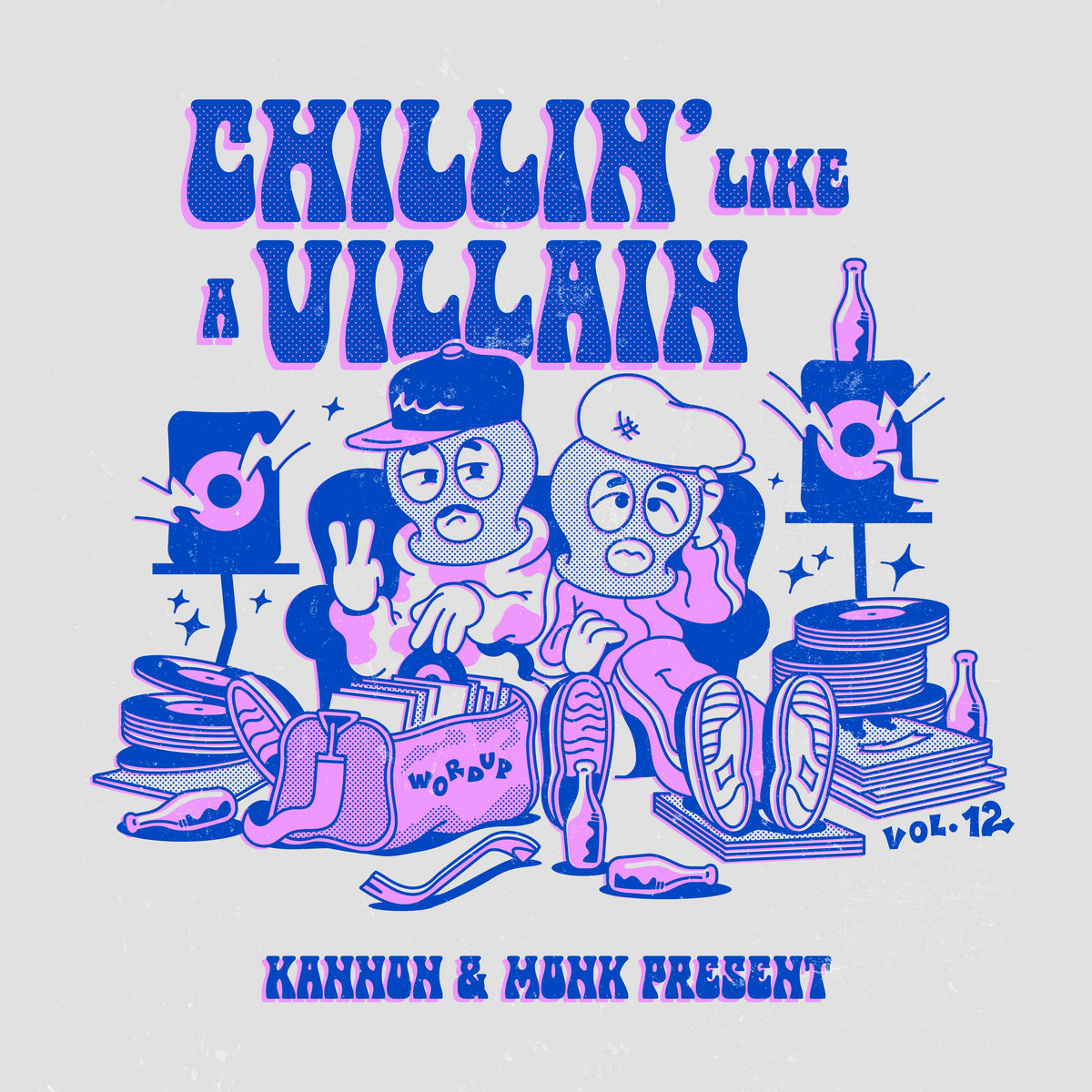 Chillin Like A Villain Vol. 12 | Chillin Like A Villain
