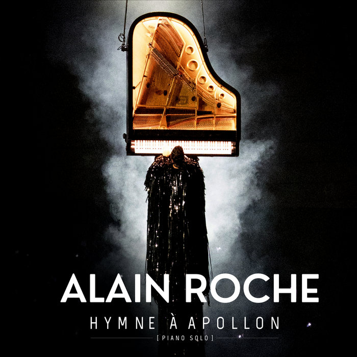 Hymne à Apollon (piano solo) | Alain Roche | Humus Records