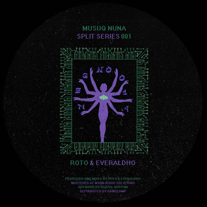 Split Series 001 - Roto & Everaldho EP | Musuq Nuna