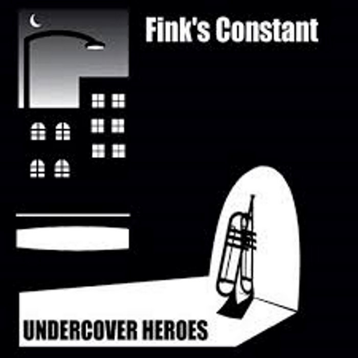 Undercover Heroes | Fink's Constant