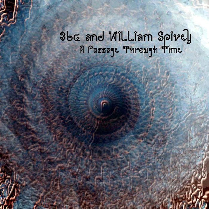 A Passage Through Time | 3bc & William Spivey | William Spivey