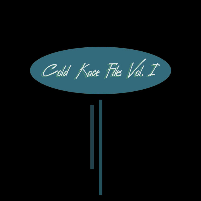 Cold Kace Files Vol. I | kacebeats