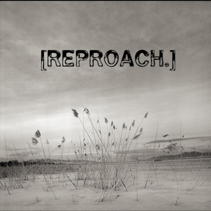 The Reproach EP | Cleanslate.