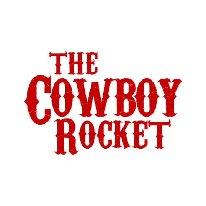 The Cowboy Rocket | then, KOSTYA