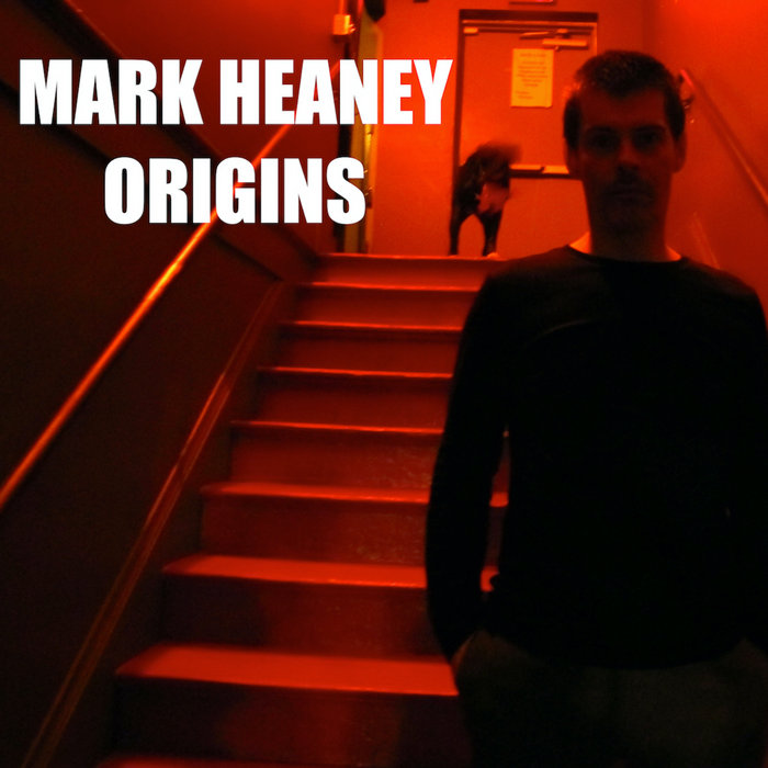 Origins | Mark Heaney