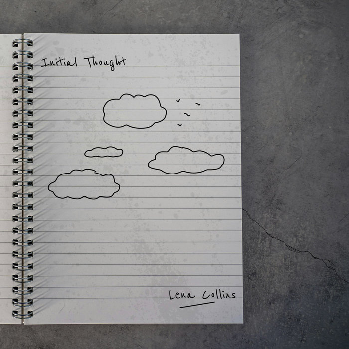 Initial Thought | Lena Collins